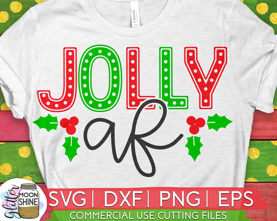 Jolly AF Svg Eps Dxf Png Cutting Files for Silhouette Cameo Cricut ...