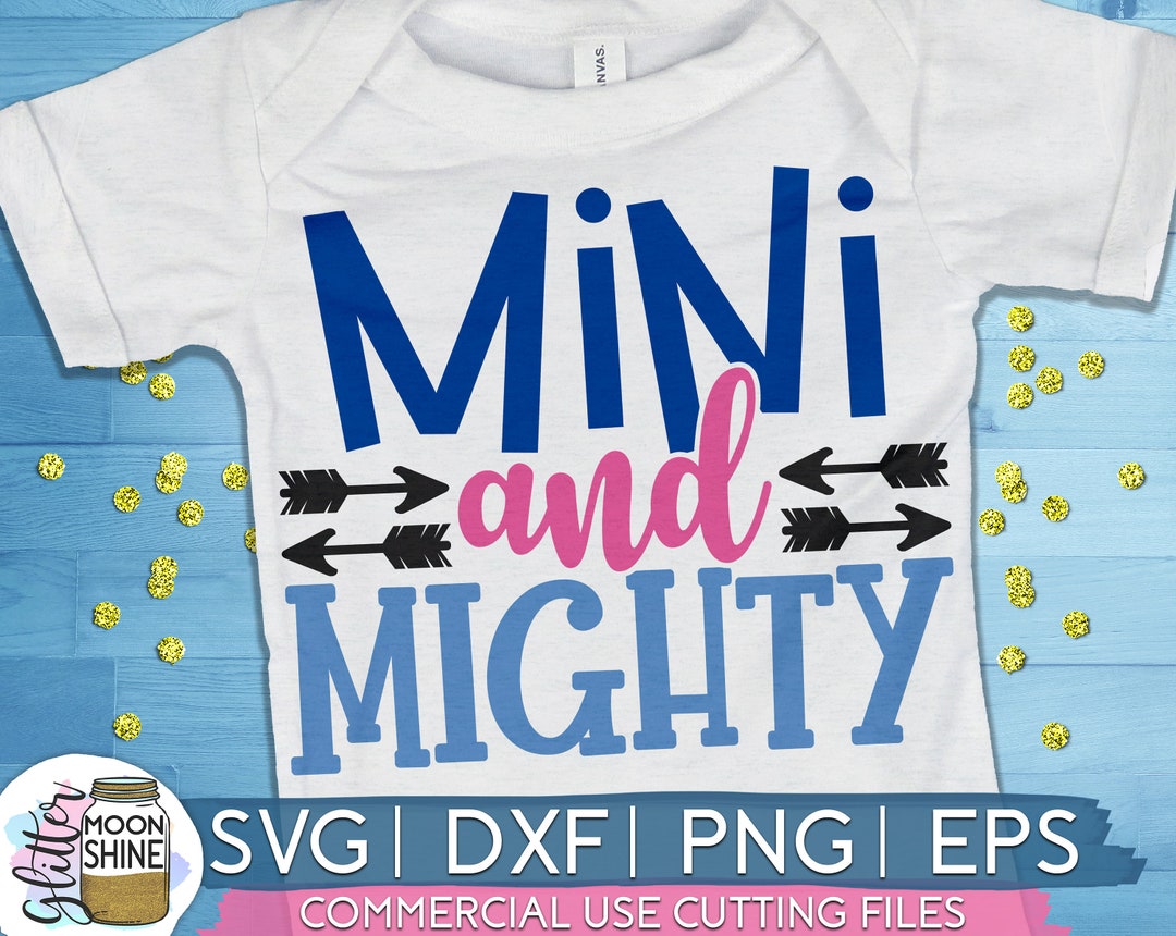 Mini and Mighty Svg Dxf Eps Png Files for Cutting Machines Cameo Cricut ...