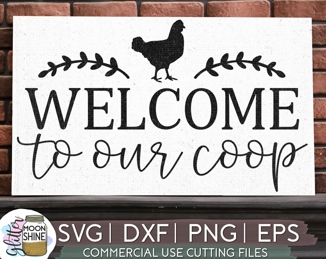 Welcome to Our Coop Svg Eps Dxf Png Files for Cutting Machines Cameo ...