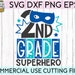 2nd Grade Superhero Svg Eps Png Cutting Files for Silhouette Cameo ...