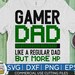 Gamer Dad Svg Eps Dxf Png Files for Cutting Machines Cameo - Etsy