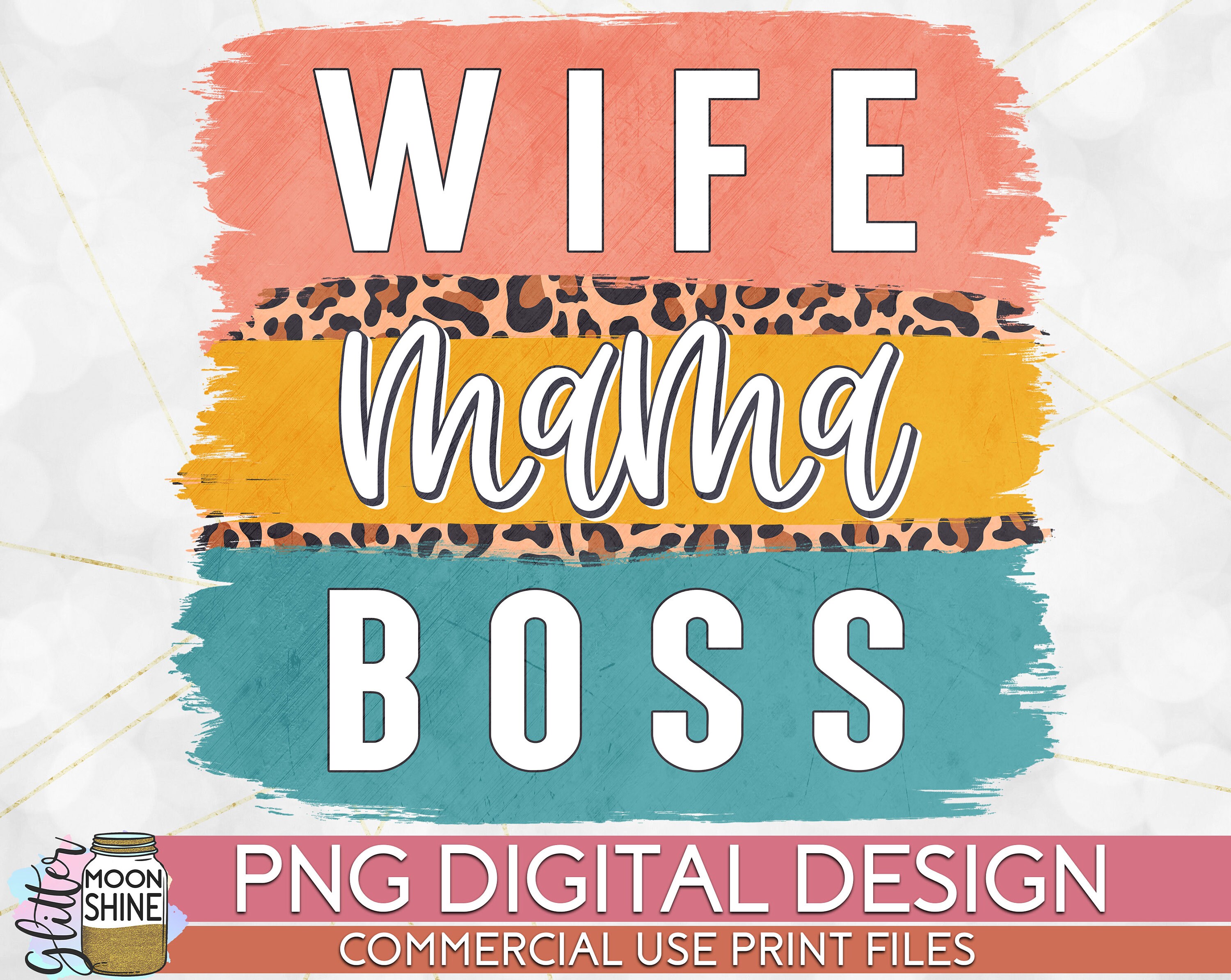 Wife Mama Boss Grunge Leopard Png Print File For Sublimation Etsy