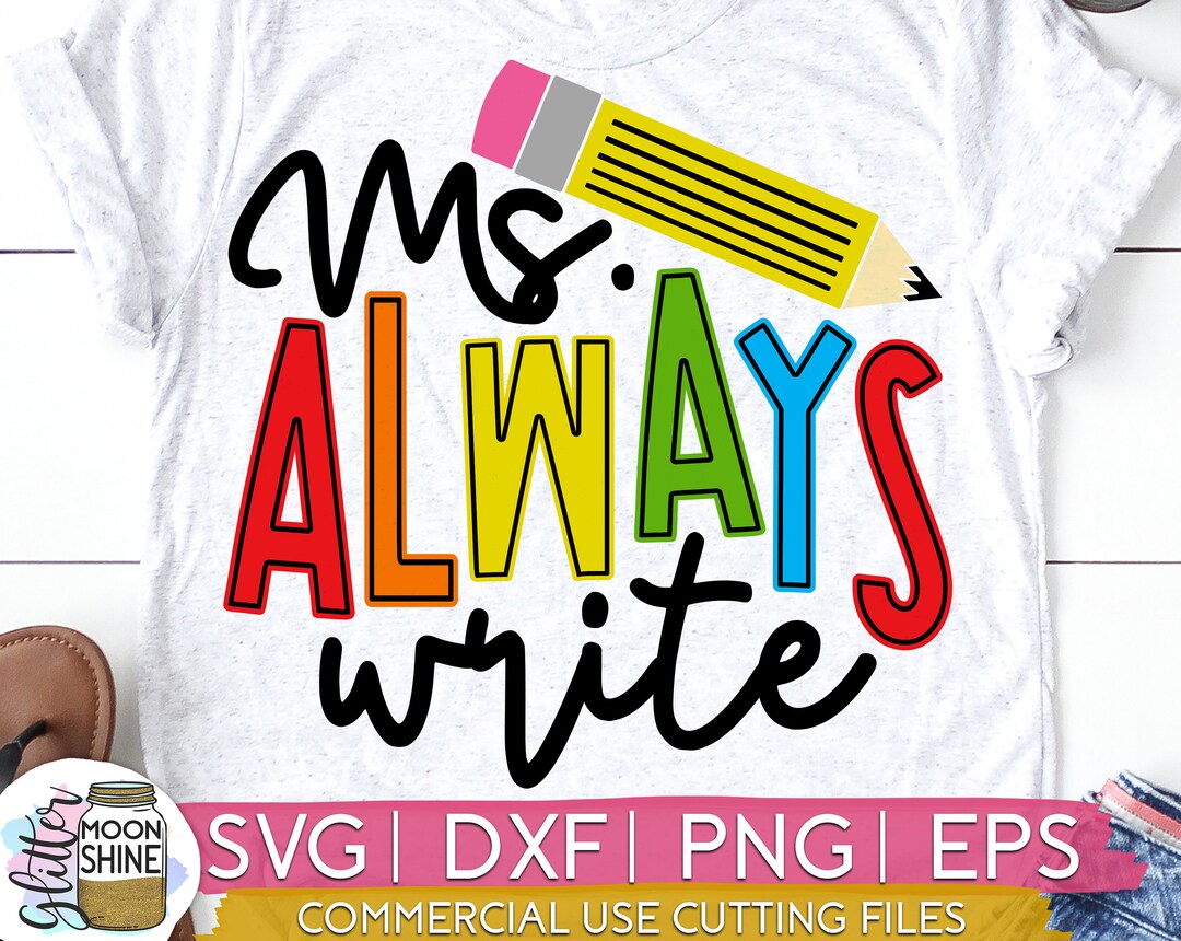 Ms. Always Write Svg Eps Dxf Png Cutting Files for Silhouette Cameo ...
