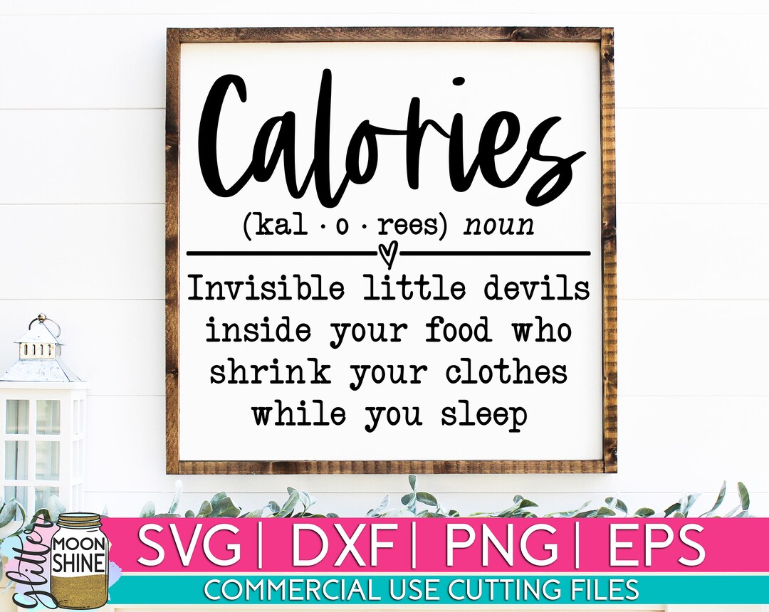 Calories Definition Svg Eps Dxf Png Files for Cutting Machine Cameo ...
