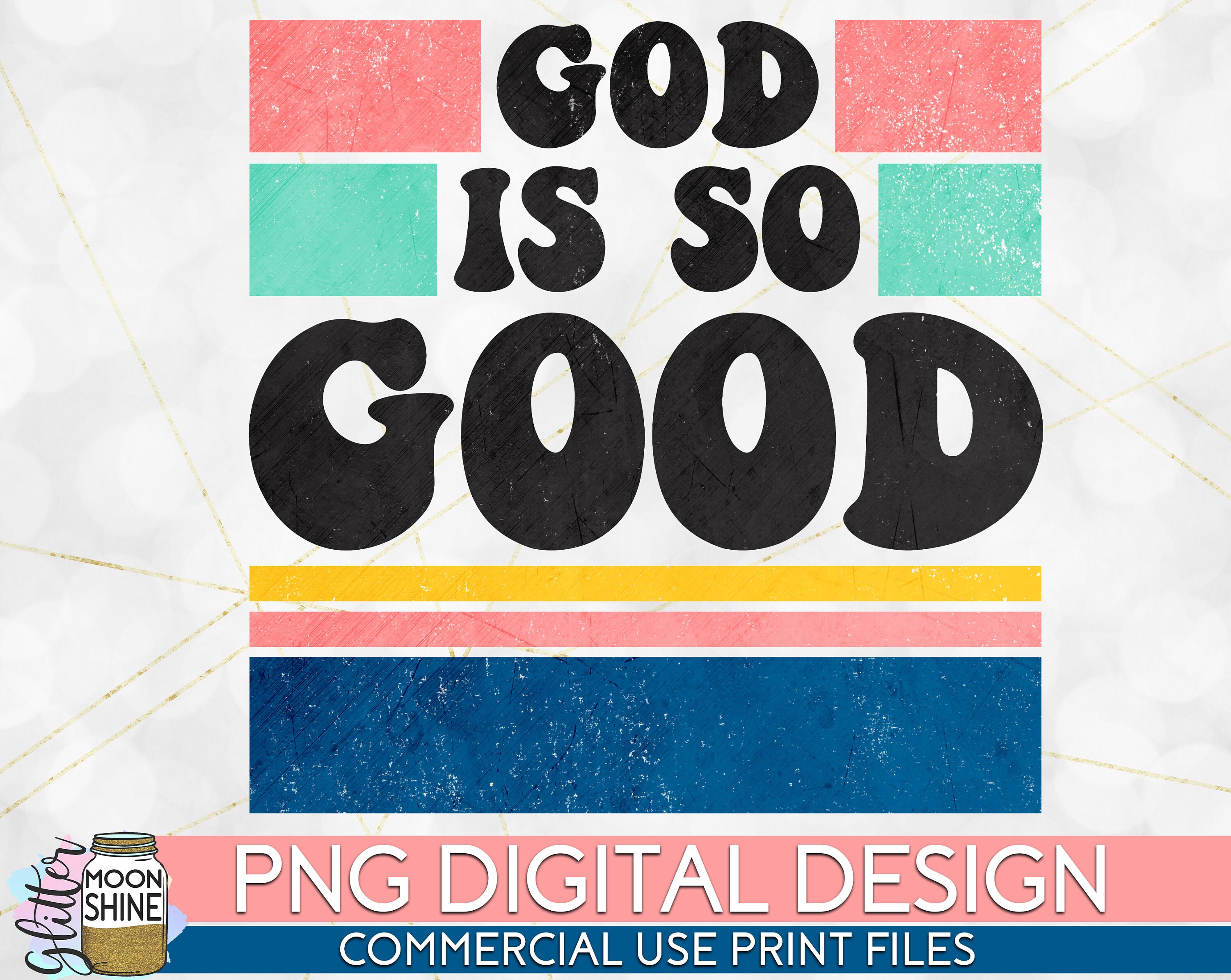 God is so Good Retro PNG Print File for Sublimation or Print - Etsy