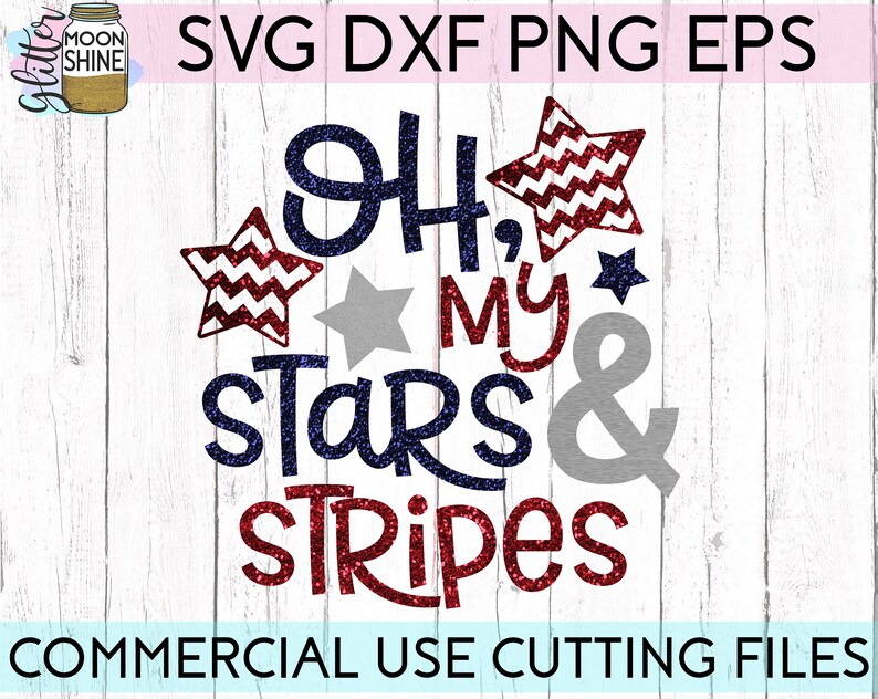 Oh My Stars & Stripes Svg Dxf Eps Png Files for Cutting - Etsy