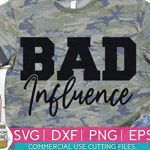 Bad Influence Svg Eps Dxf Png Files for Cutting Machines Cameo - Etsy