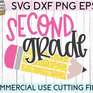 Second Grade Pencil Svg Eps Dxf Png Cutting Files for Silhouette Cameo ...