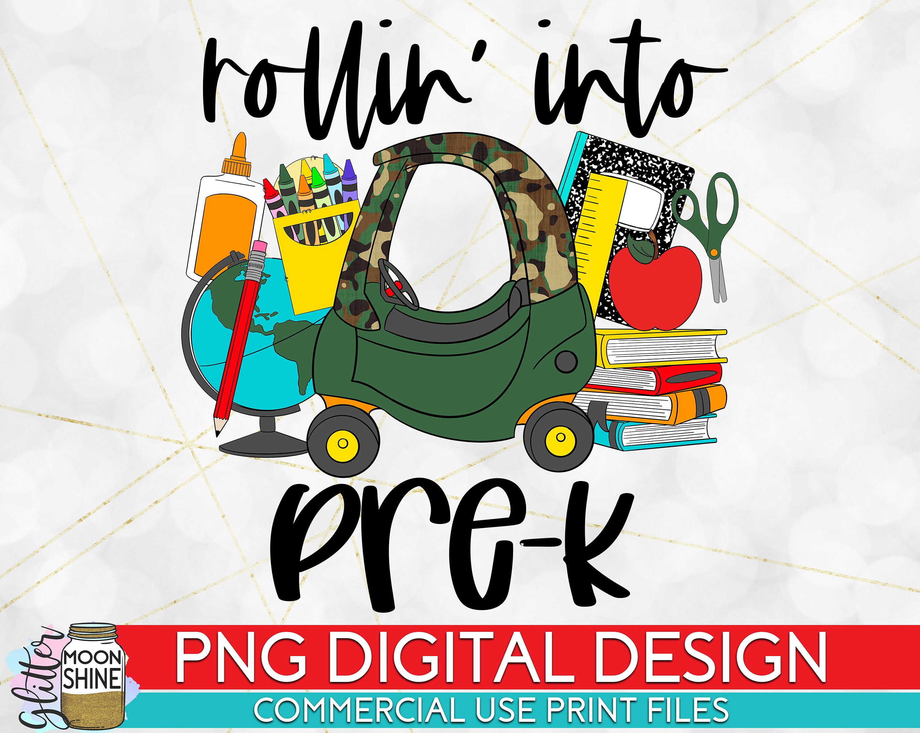 Rollin' Into Pre-k Camo PNG Print File for Sublimation or - Etsy