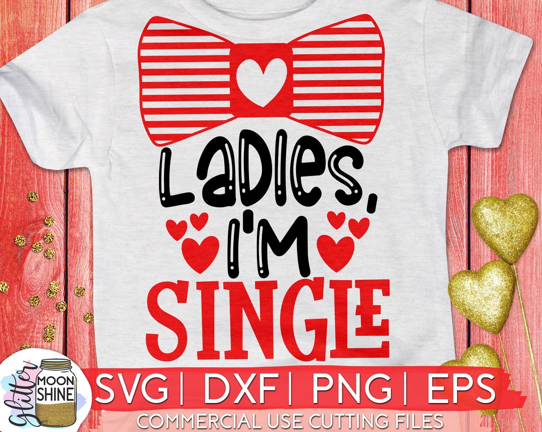 Ladies I'm Single Svg Eps Png Dxf Cutting Files for Silhouette Cameo ...