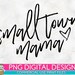 Small Town Mama Script PNG Print File for Sublimation or Print, Funny ...