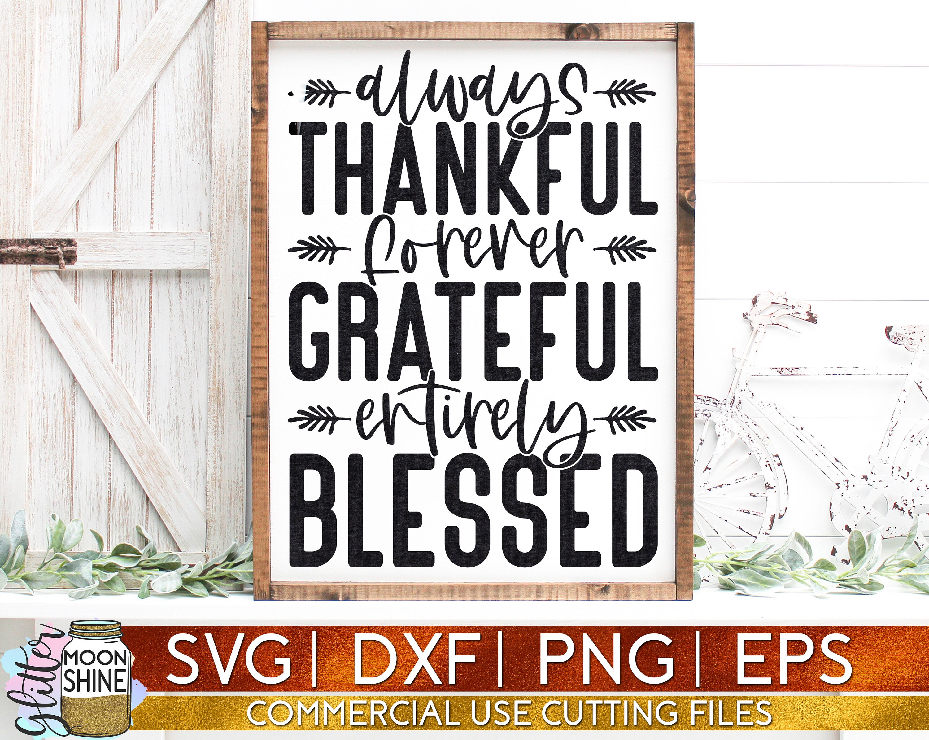 Always Thankful Entirely Blessed Svg Dxf Eps Png Files for - Etsy