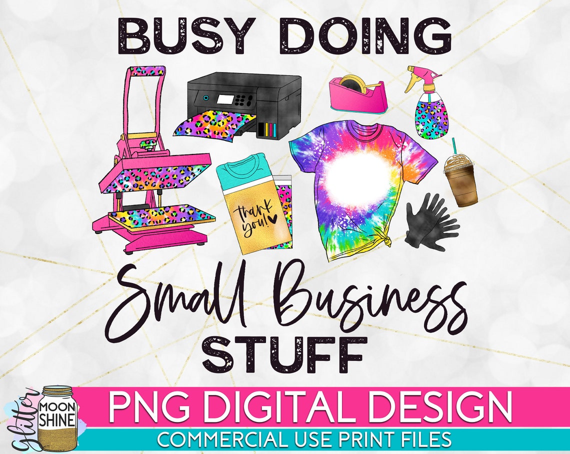Busy Doing Small Business Stuff Tie Dye Sublimation PNG Print - Etsy