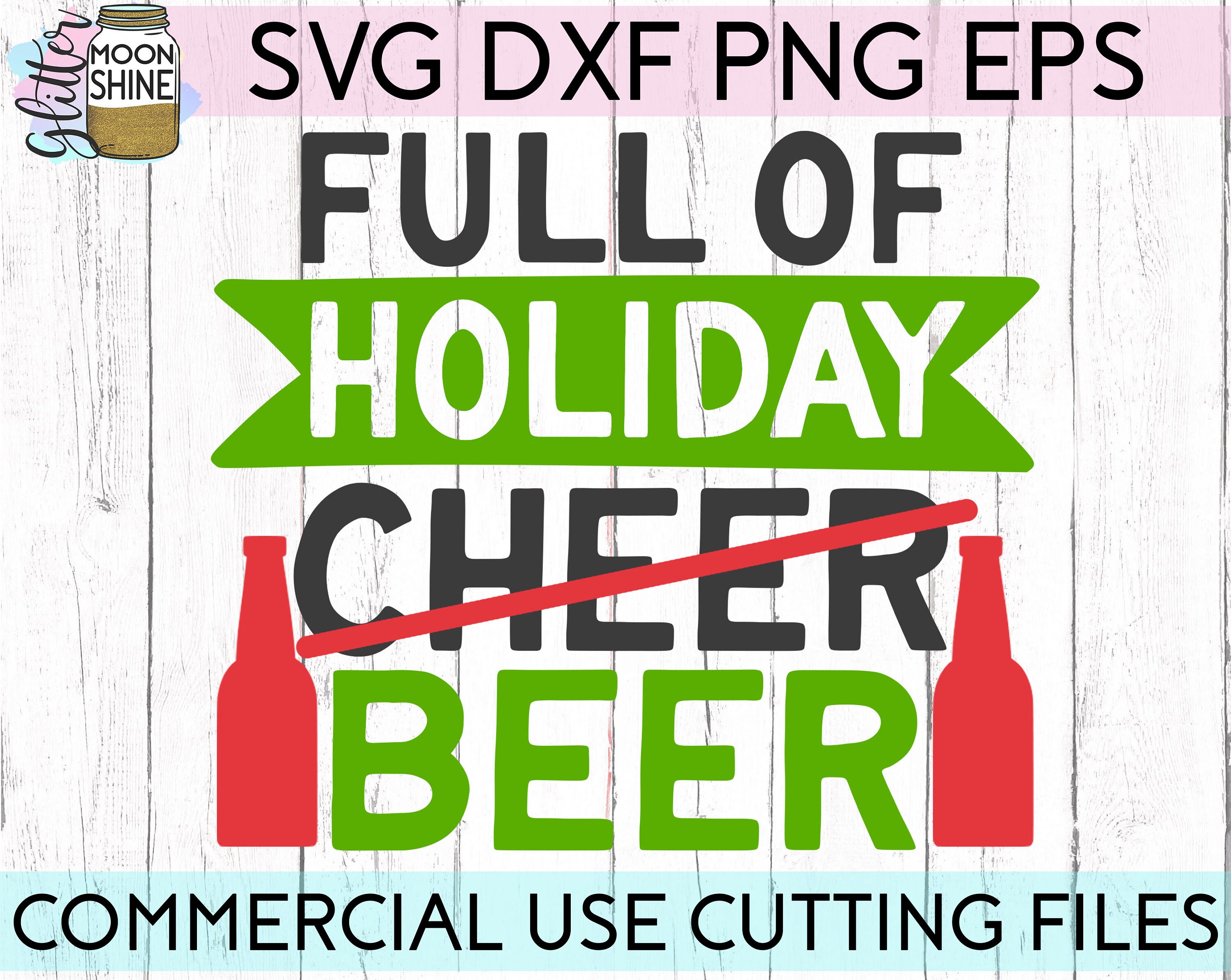 Full of Holiday Beer Svg Eps Png Dxf Cutting Files for - Etsy