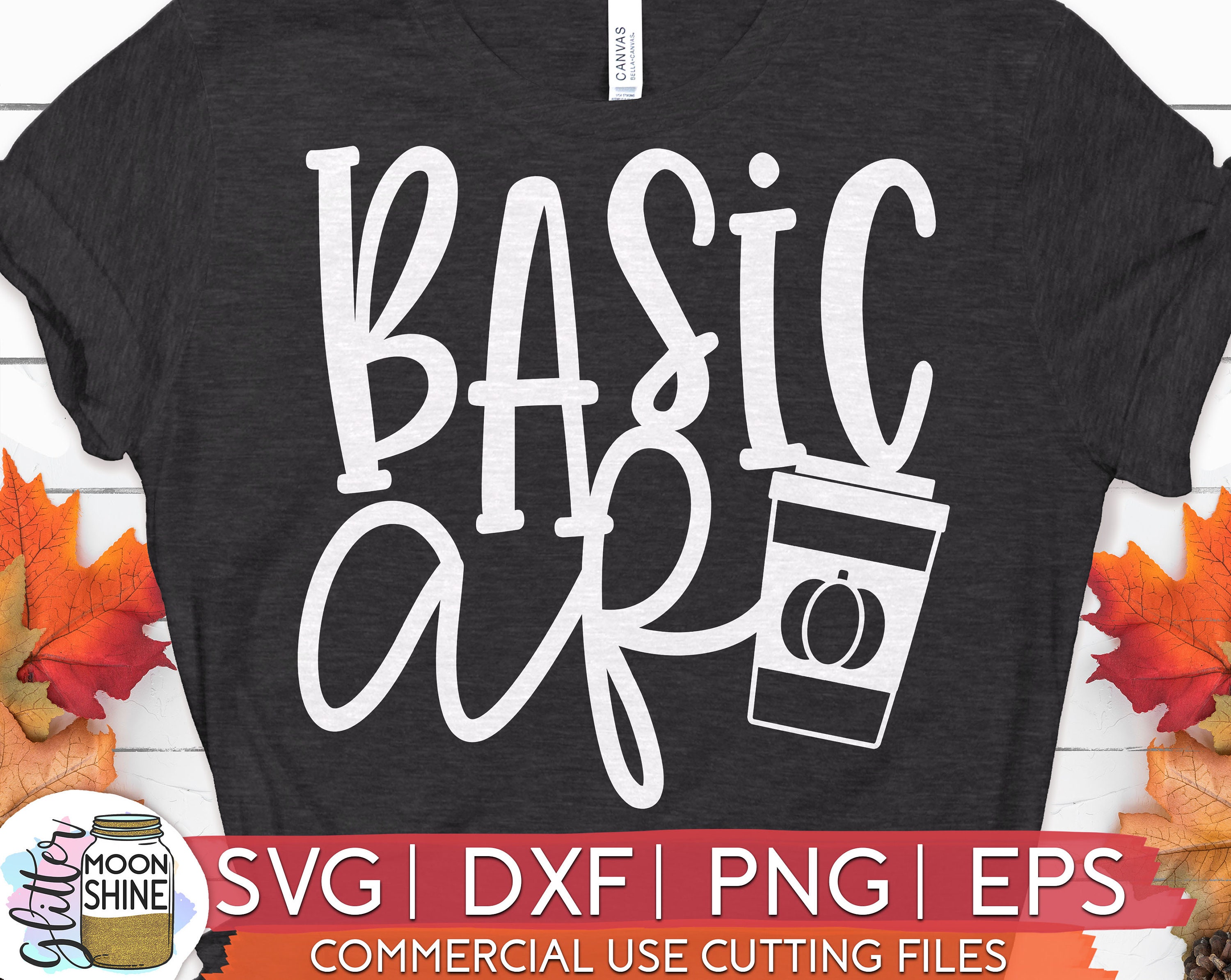 Basic AF Pumpkin Spice Latte Svg Dxf Eps Png Files for Cutting - Etsy