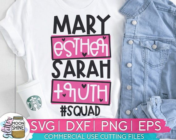 Papercraft Scrapbooking Ruth #squadgoals Mary Sarah svg, eps, dxf, png ...