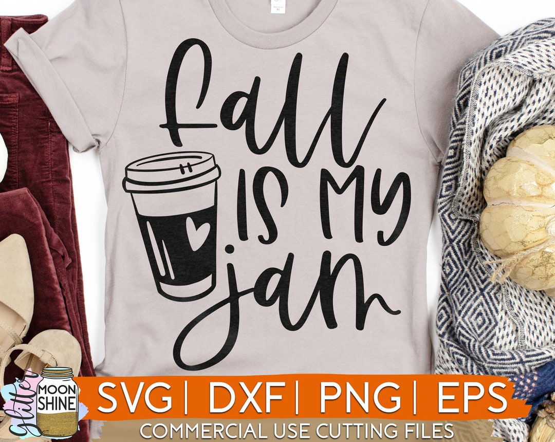 Fall is My Jam Svg Dxf Eps Png Files for Cutting Machines Cameo Cricut ...