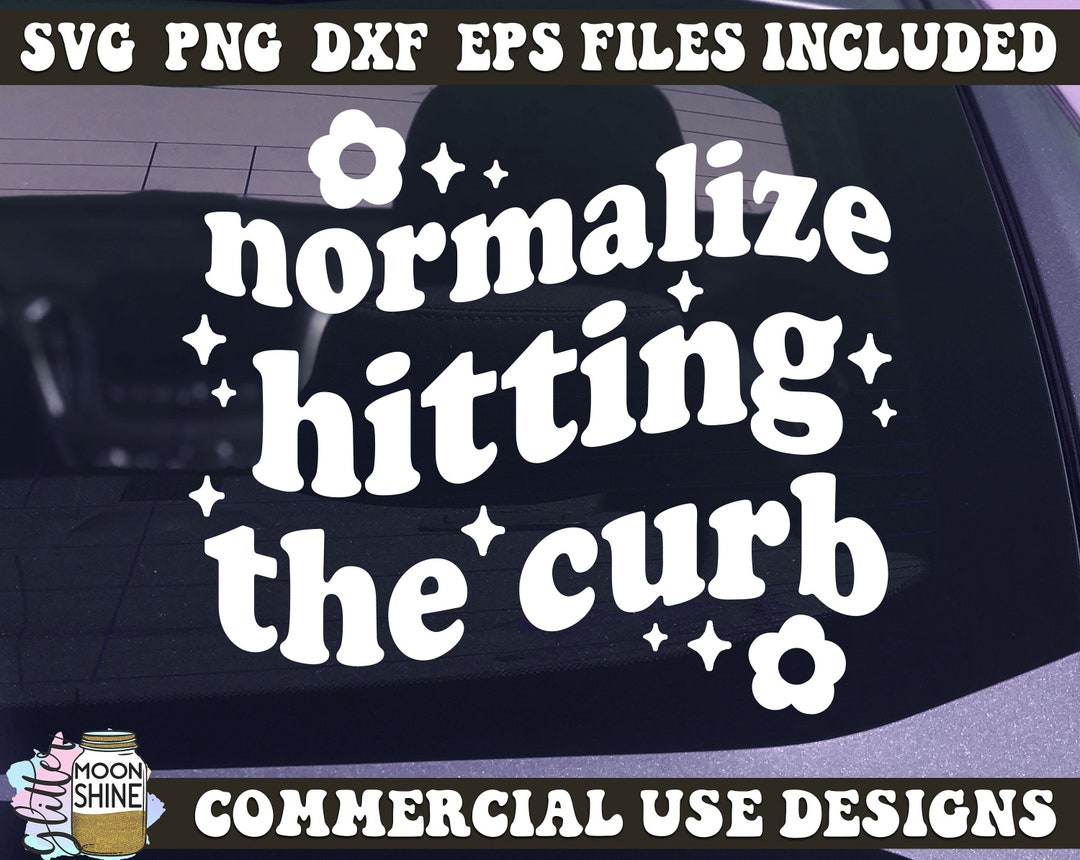 Normalize Hitting the Curb Svg Dxf Eps Png Files for Cutting Machines ...