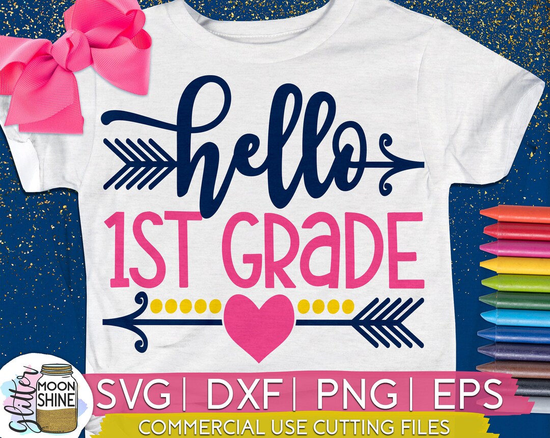 Hello 1st Grade Svg Eps Png Cutting Files for Silhouette Cameo Cricut ...