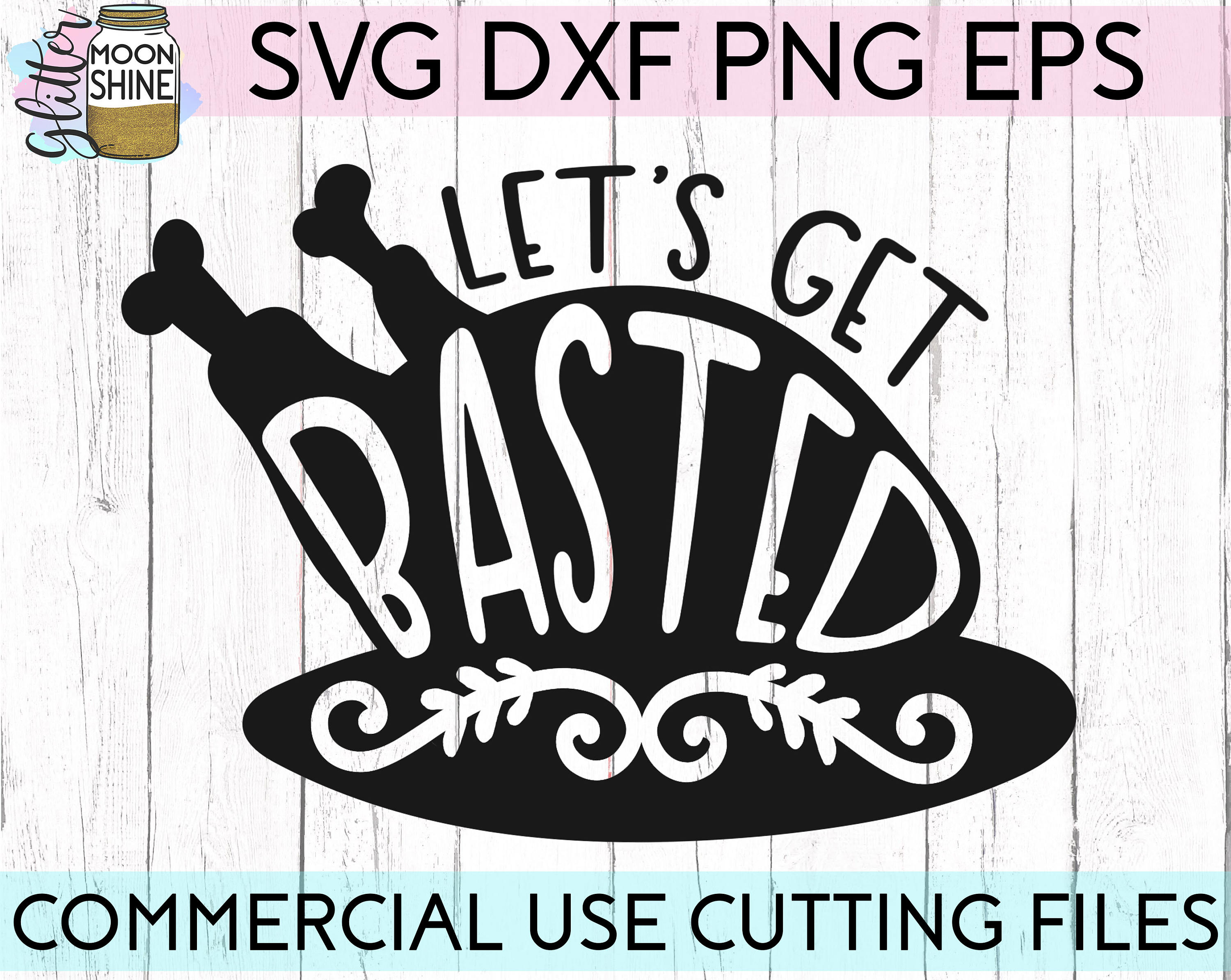 Let's Get Basted Svg Dxf Eps Png Files for Cutting - Etsy