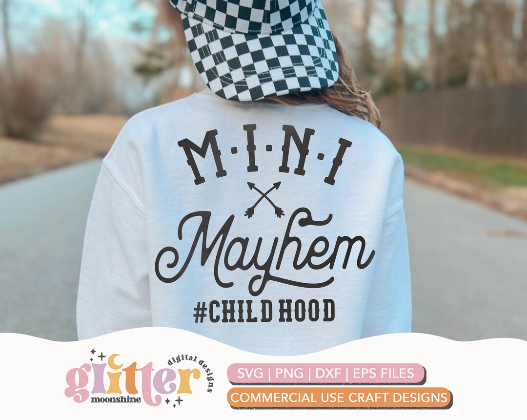 Mini Mayhem Childhood Svg Eps Dxf Png Cutting Files for Silhouette ...