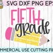 Fifth Grade Pencil Svg Eps Dxf Png Cutting Files for Silhouette Cameo ...