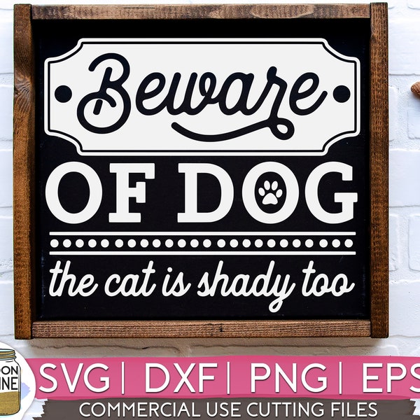 Beware of Dog Cat Shady Svg - Etsy