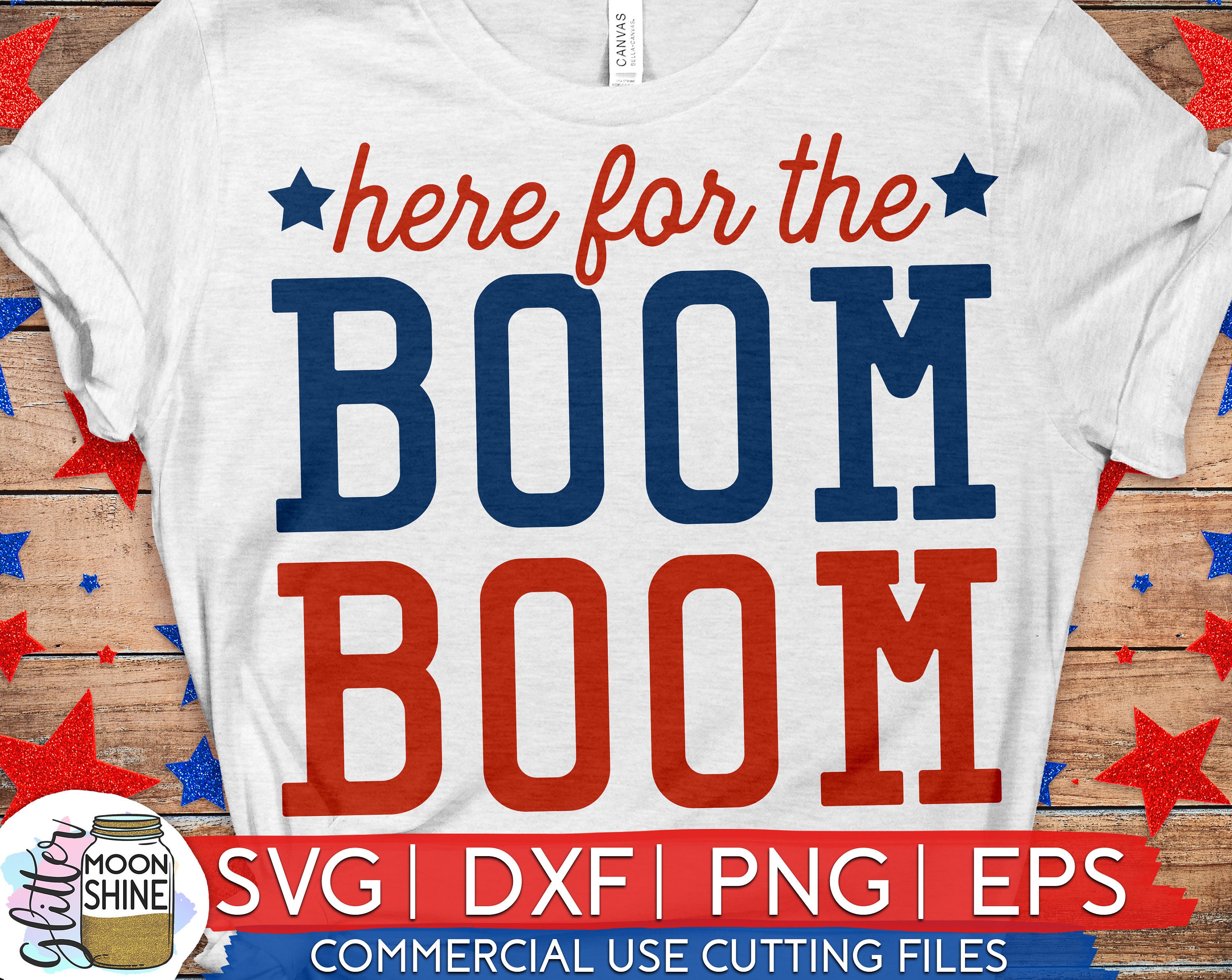 Here For The Boom Boom svg eps dxf png Files for Cutting | Etsy