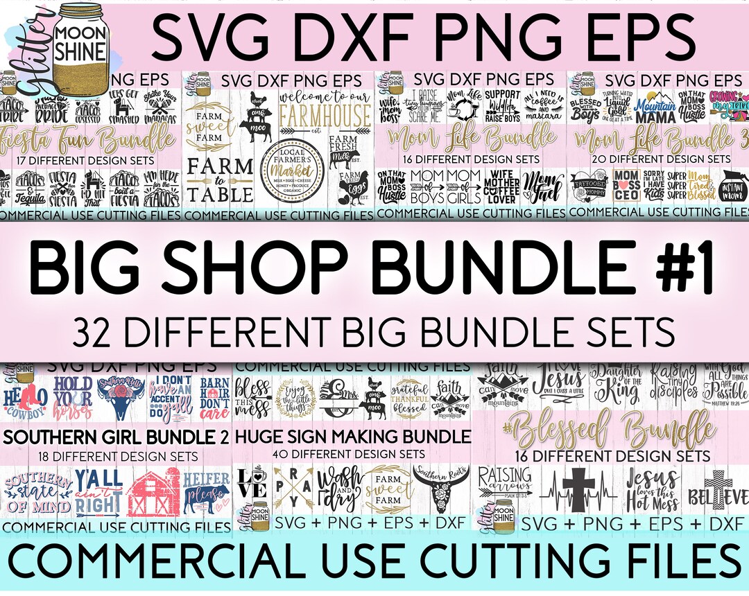Big Shop Bundles Set of 32 Bundles of Svg Dxf Eps Png Files for Cutting ...