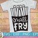Small Fry Svg Eps Dxf Png Cutting Files for Silhouette Cameo Cricut ...