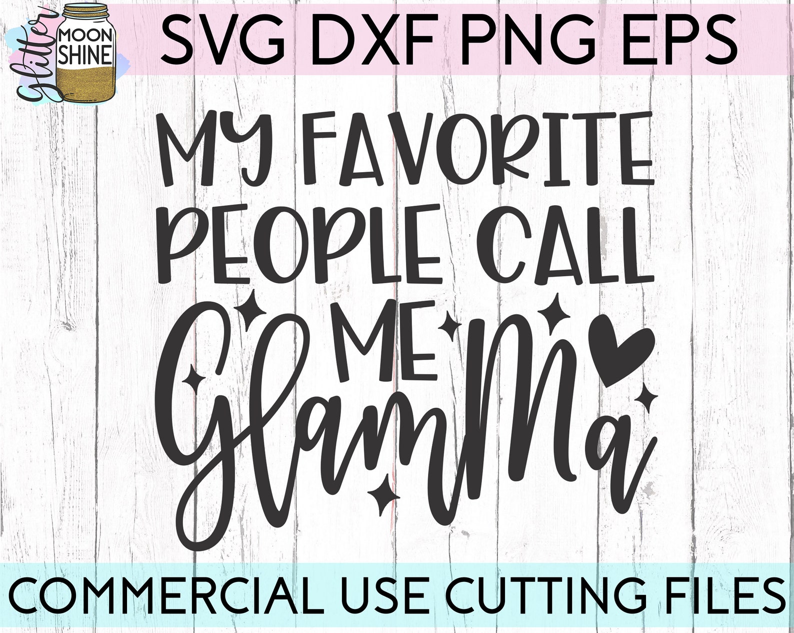 My Favorite People Call Me Glamma Svg Eps Dxf Png Files for | Etsy