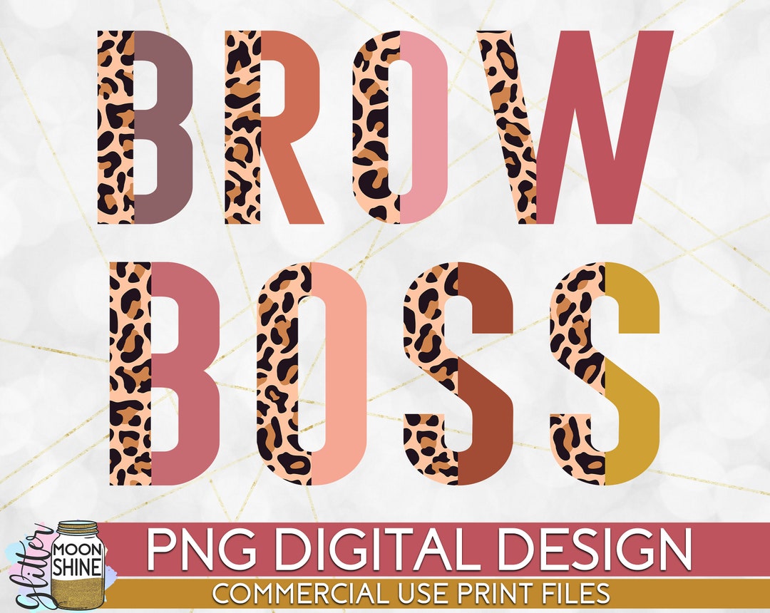 Brow Boss Half Leopard Pink PNG Print File for Sublimation or Print ...