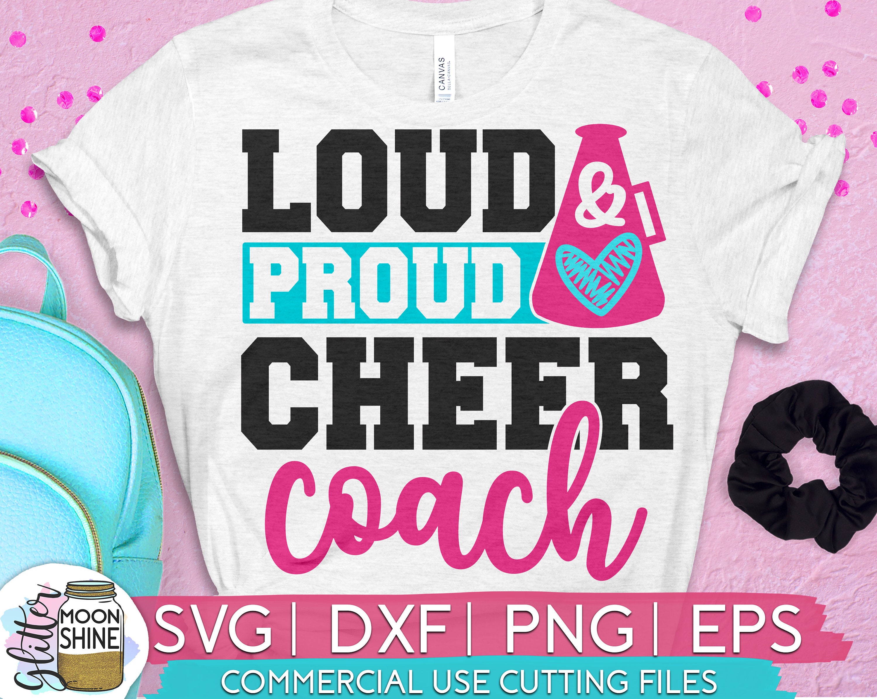 Loud Proud Cheer Coach svg eps dxf png cutting files for | Etsy