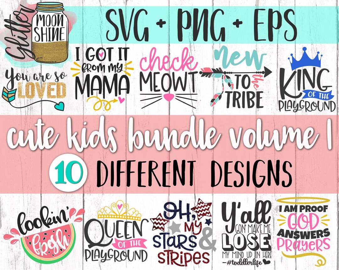 Cute Kids Bundle Volume 1 Svg Eps Png Files for Cutting Machines Cameo ...
