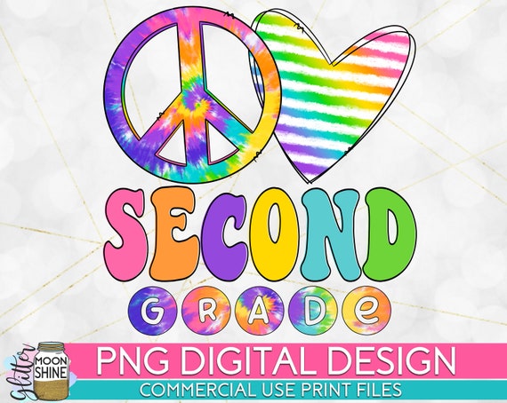 Peace Love Second Grade Tie Dye PNG Print File for Sublimation - Etsy