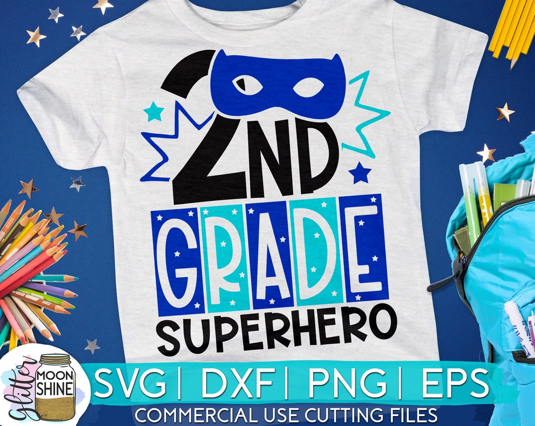 2nd Grade Superhero Svg Eps Png Cutting Files for Silhouette Cameo ...
