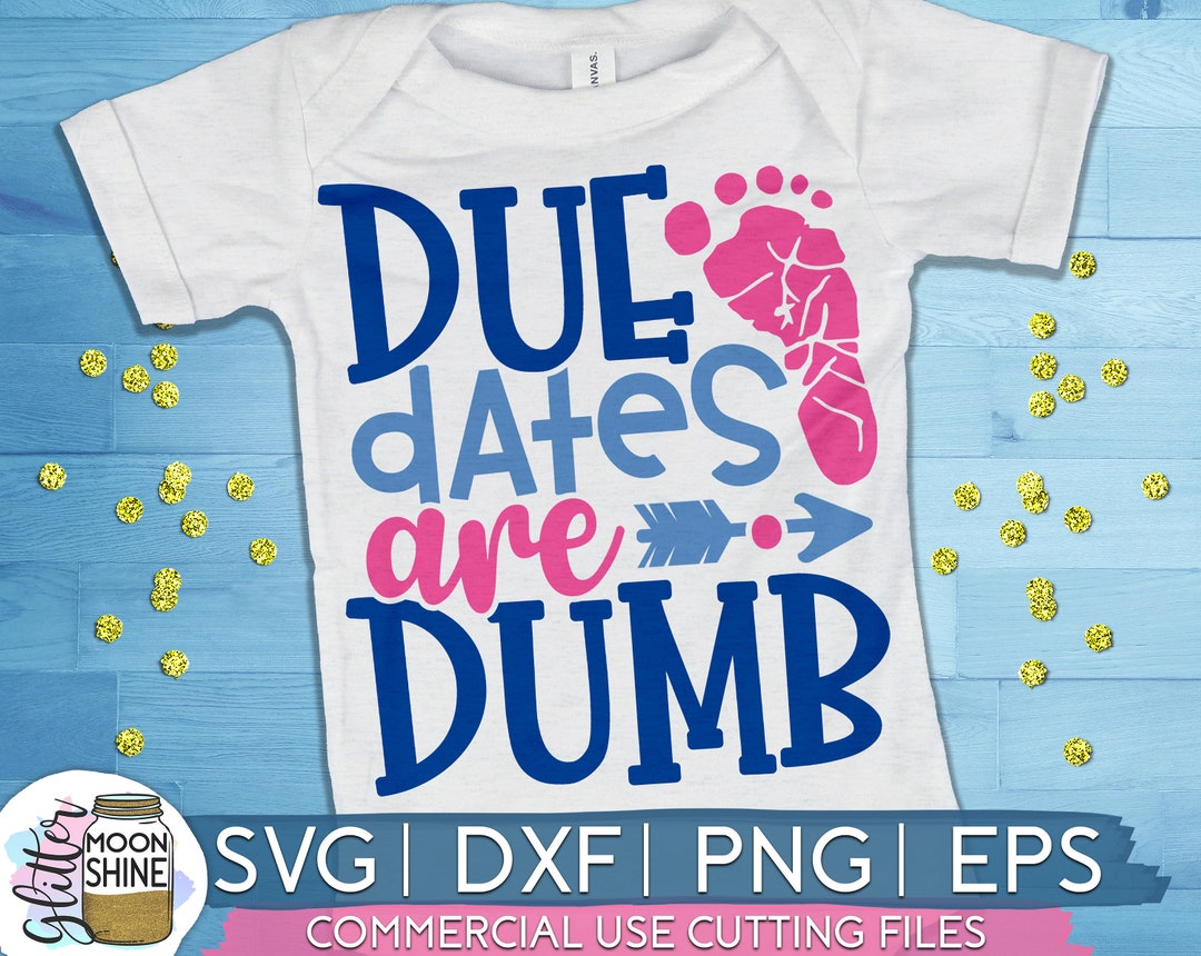 Due Dates Are Dumb Svg Dxf Eps Png Files for Cutting Machines Cameo ...