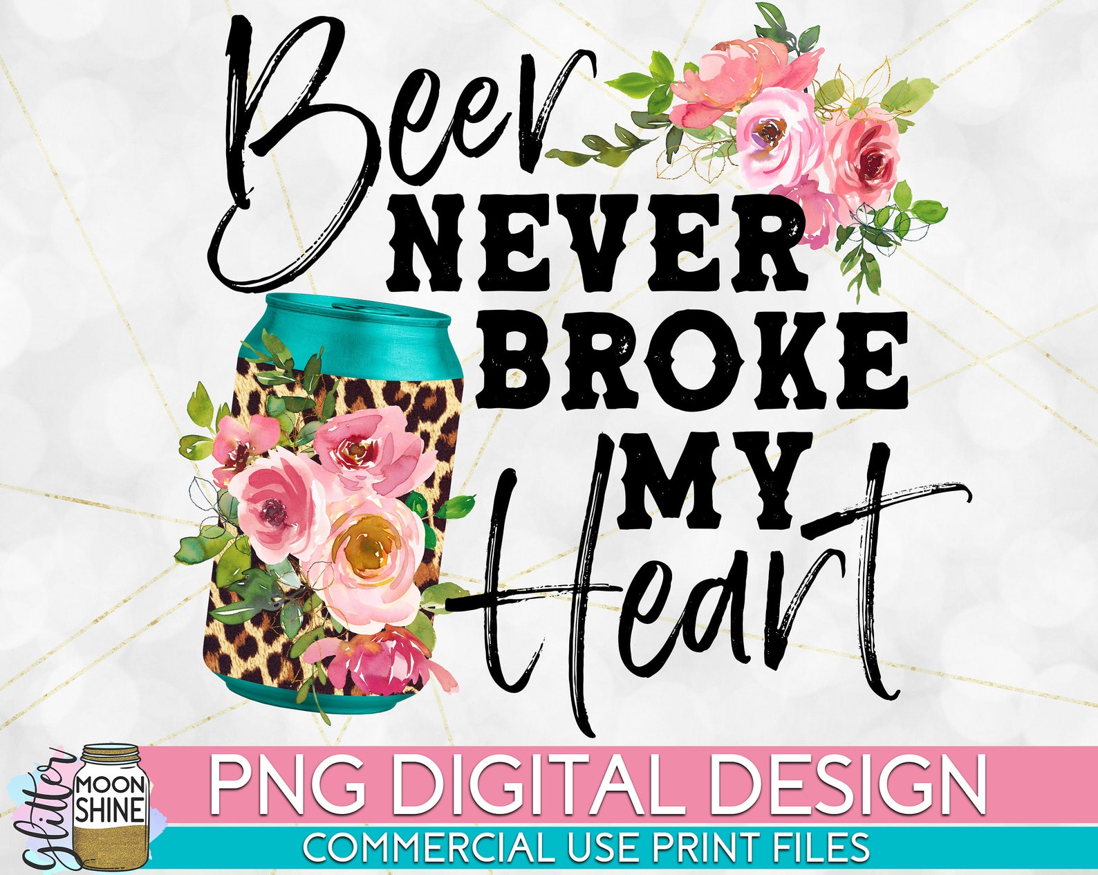 Beer Never Broke My Heart Pink PNG Print File for Sublimation - Etsy