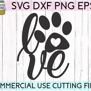 Love Paw Svg Dxf Eps Png Files for Cutting Machines Cameo Cricut, Dogs ...
