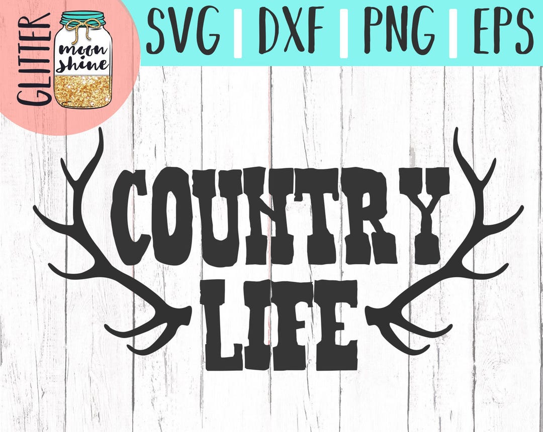Country Life Svg Eps Dxf Png Files for Cutting Machines Cameo Cricut ...