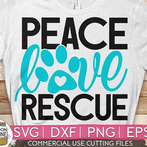 Peace Love Rescue Svg Dxf Eps Png Files for Cutting Machines Cameo ...