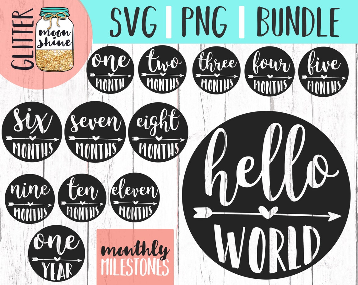 Hello World Monthly Baby Milestones Bundle Svg and Png Files - Etsy