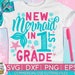 New Mermaid in 1st Grade Svg Eps Png Cutting Files for Silhouette Cameo ...