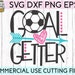 Goal Getter Soccer Svg Eps Png Dxf Cutting Files for Silhouette Cameo ...