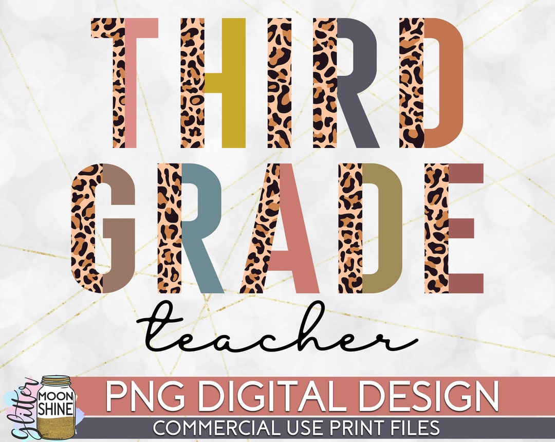 Third Grade Teacher Half Leopard PNG Print File for Sublimation or ...