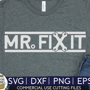 Mr. Fix It Svg Eps Dxf Png Files for Cutting Machines Cameo Cricut, Dad ...