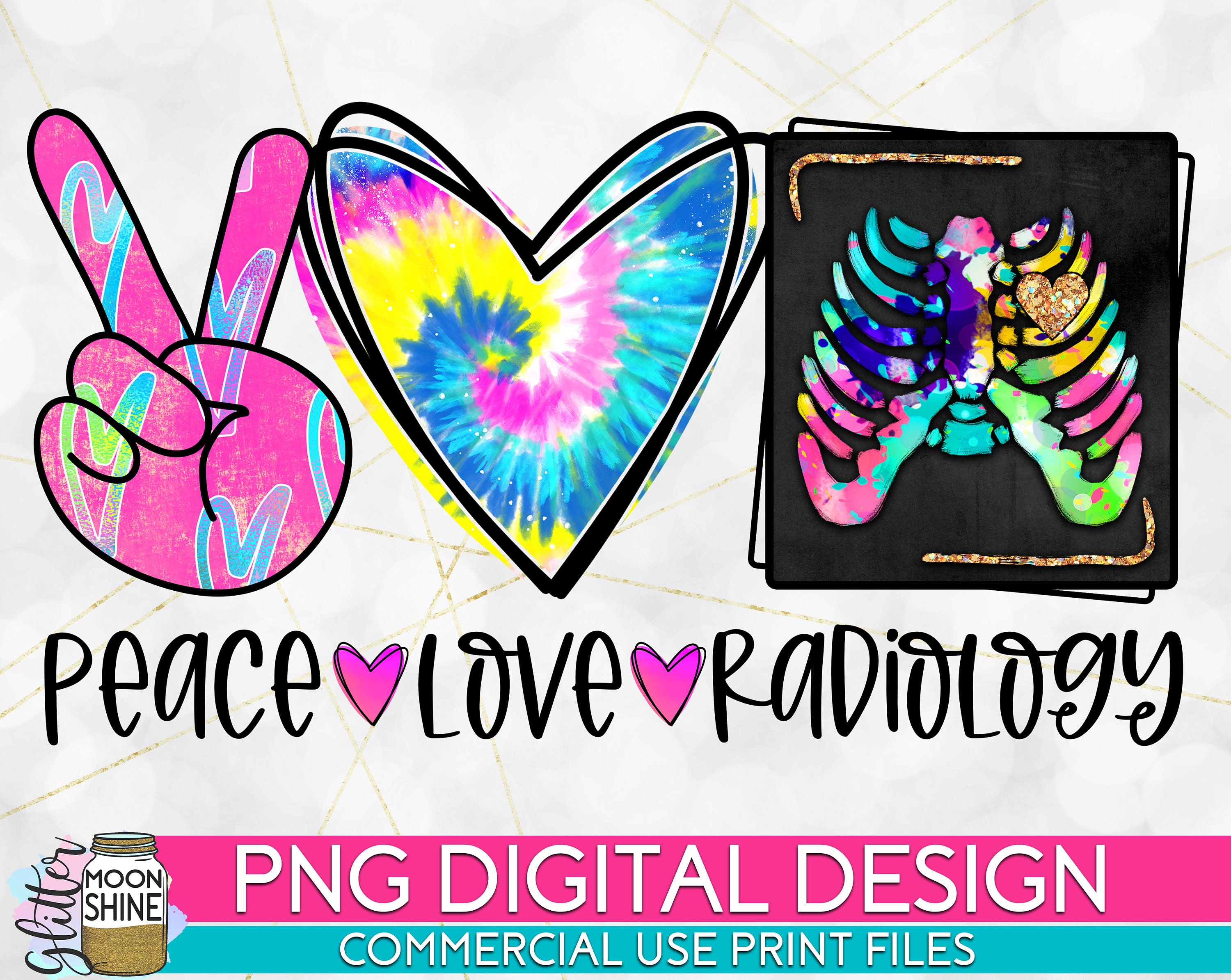 Peace Love Radiology Colorful Tie Dye PNG Print File for - Etsy UK