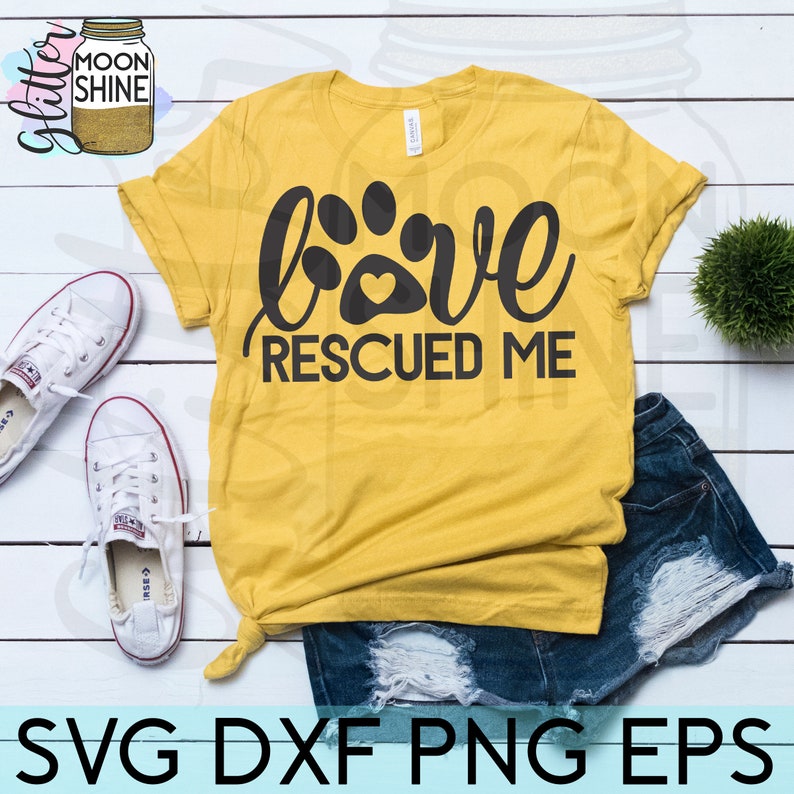 Love Rescued Me Svg Dxf Eps Png Files for Cutting Machines - Etsy