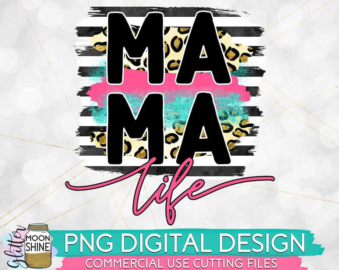 Mama Life Leopard PNG Print File for Sublimation or Print, Christian ...