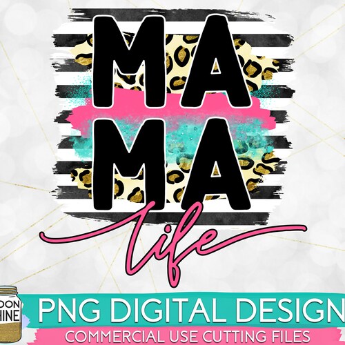 Mama Life Leopard PNG Print File for Sublimation or Print - Etsy